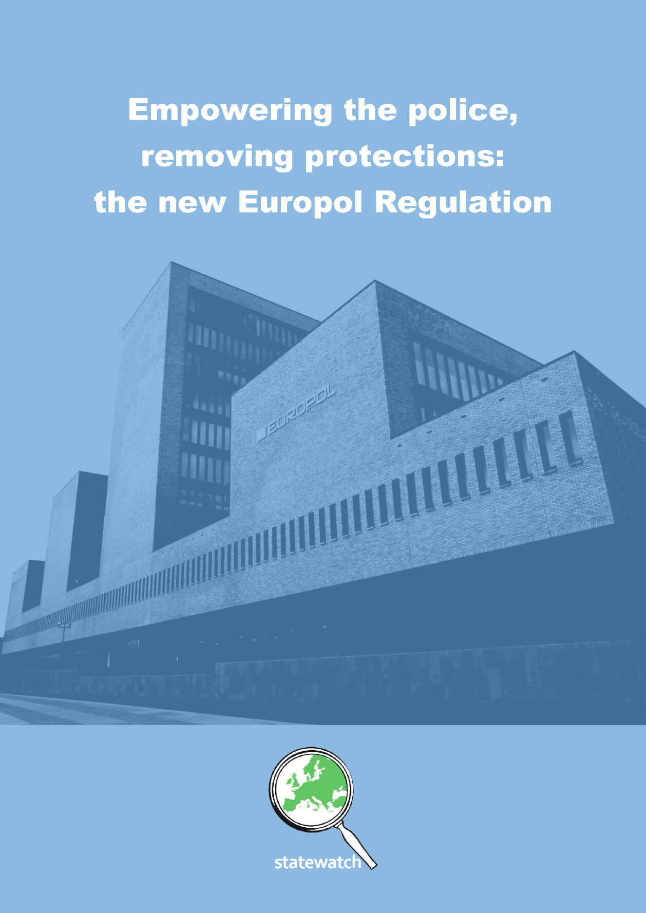 Nieuwe Europol-verordening: Meer macht voor de politie, minder ...